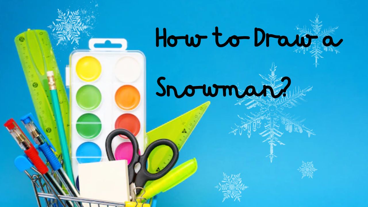 sketchMyPic | How to Draw a Snowman?