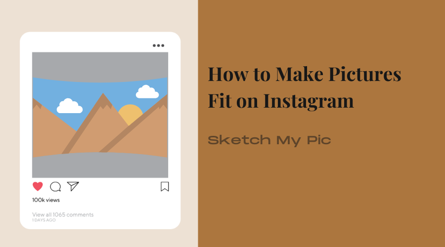sketchMyPic | How to Make Pictures Fit on Instagram