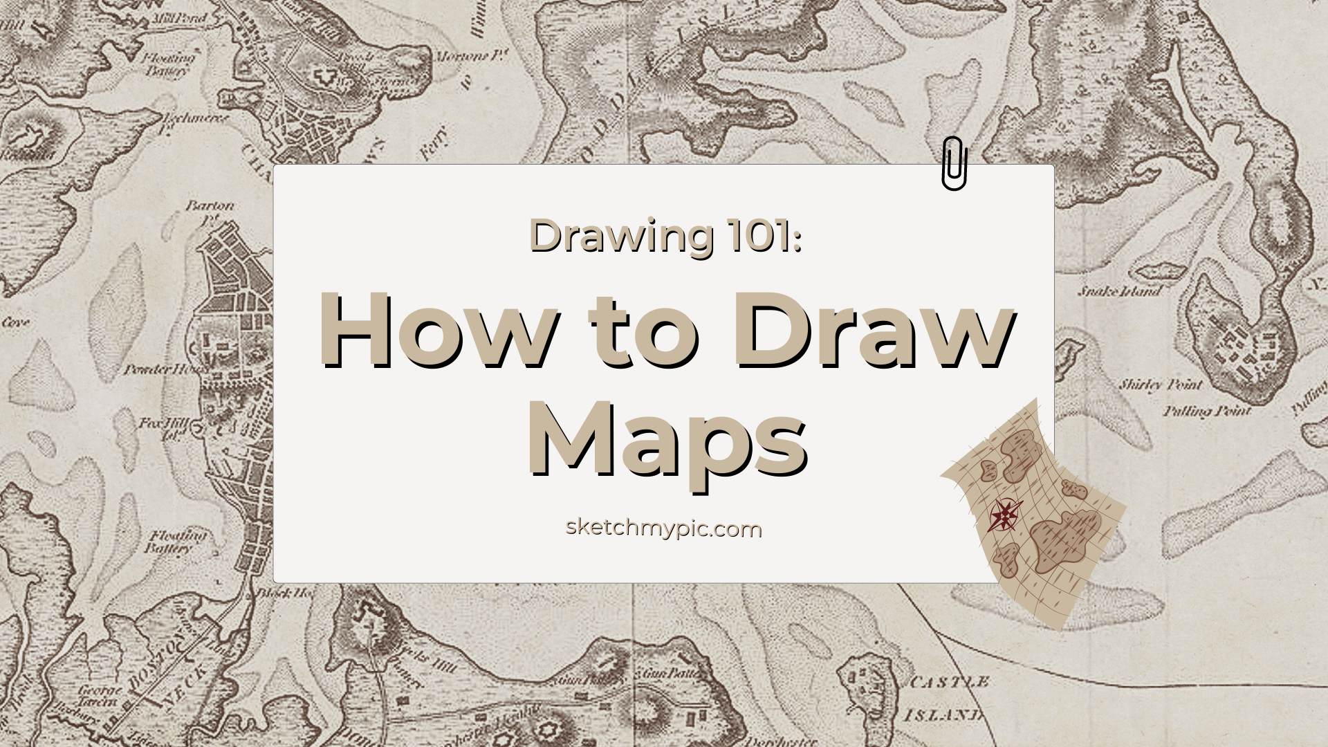 sketchMyPic | Drawing 101: How to Draw a Map?