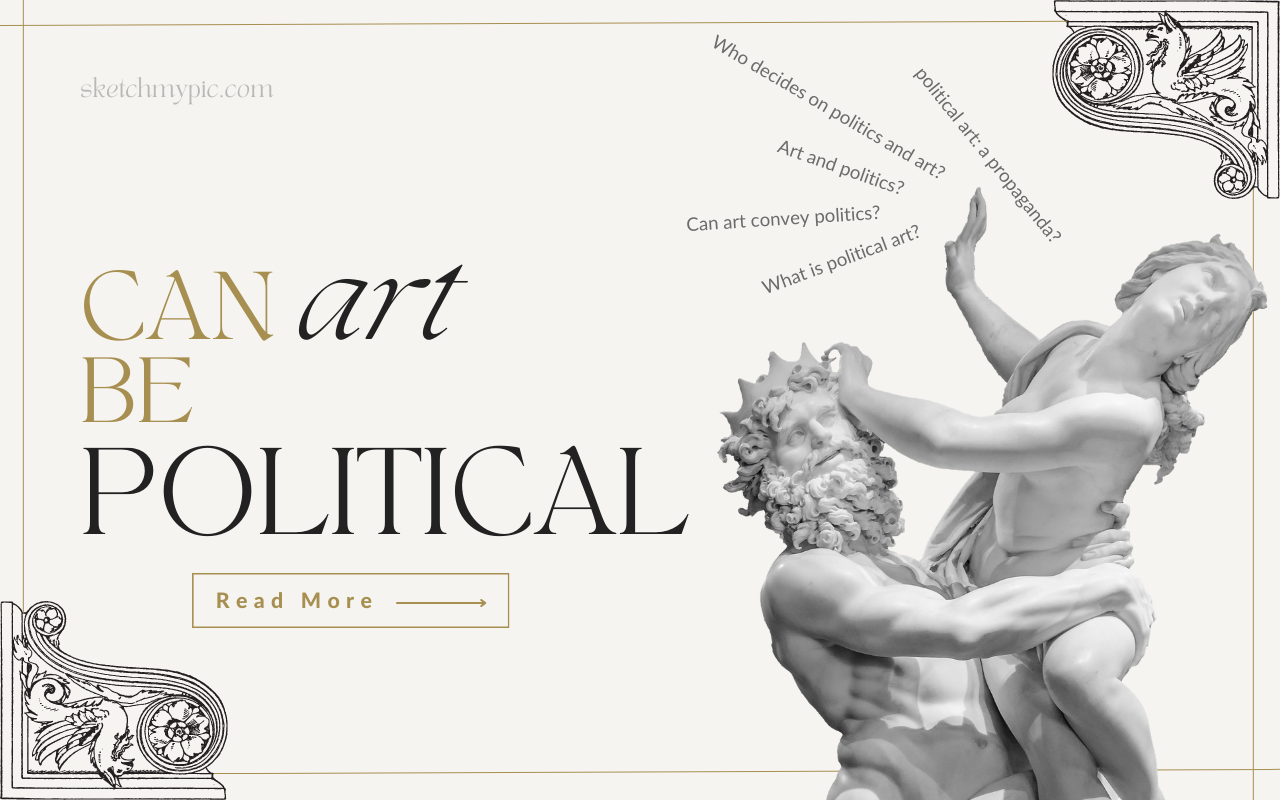 sketchMyPic | Can Art Be Political? Here's Why